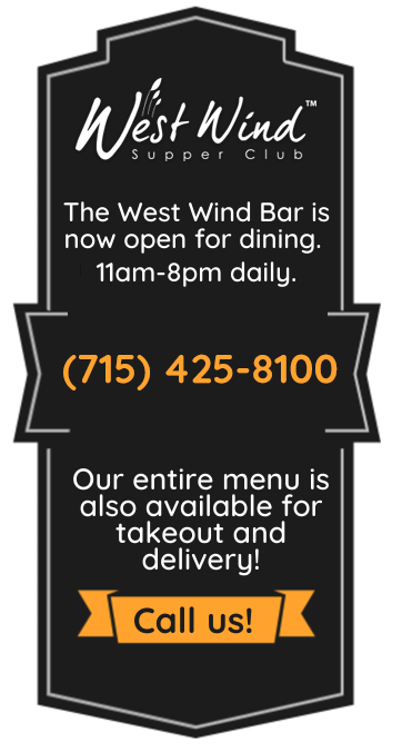 The West Wind Supper Club, Restaurant and Banquet Hall – River Falls, Wi